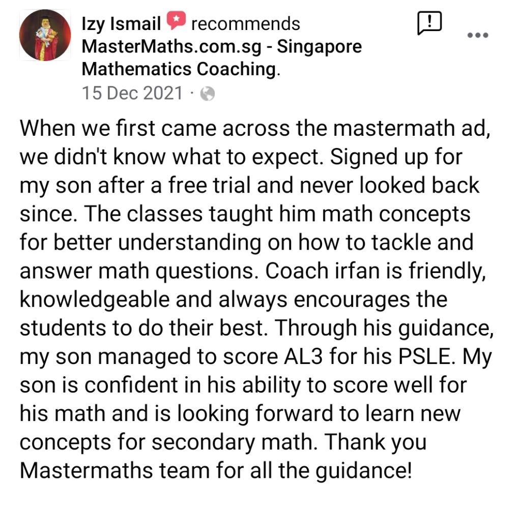 How Naim Went Through His Challenges and Achieved AL3 in PSLE Maths ...