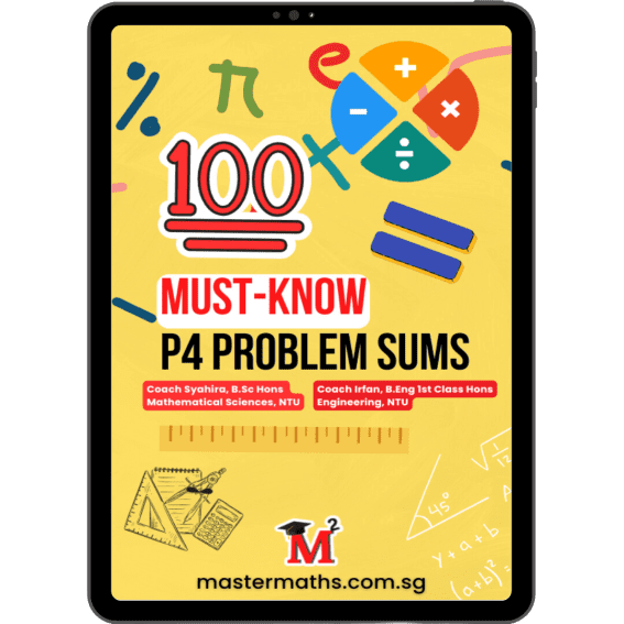 100 Must Know Primary 4 Problem Sums - Master Maths Education Centre ...
